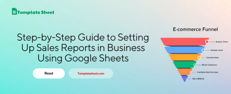 Step-by-Step Guide to Setting Up Sales Reports in Business Using Google ...